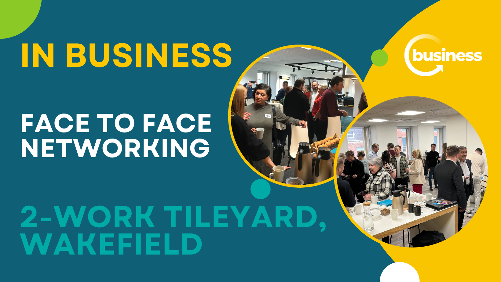 Face to Face Networking at 2-Work Tileyard, Wakefield Tickets, 2-Work ...